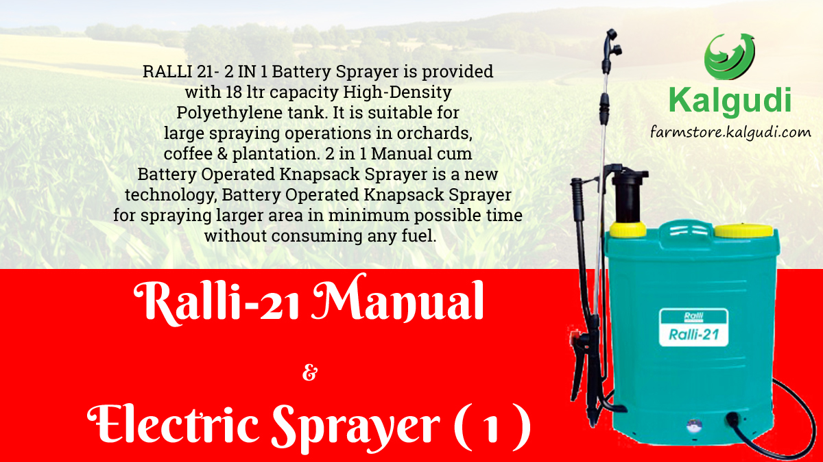 Ralli-21 Manual & Electric Sprayer – Kalgudi